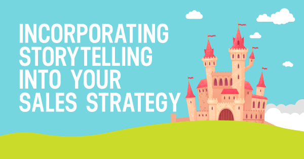 Storytelling As A Sales Strategy - SOCO Sales Training
