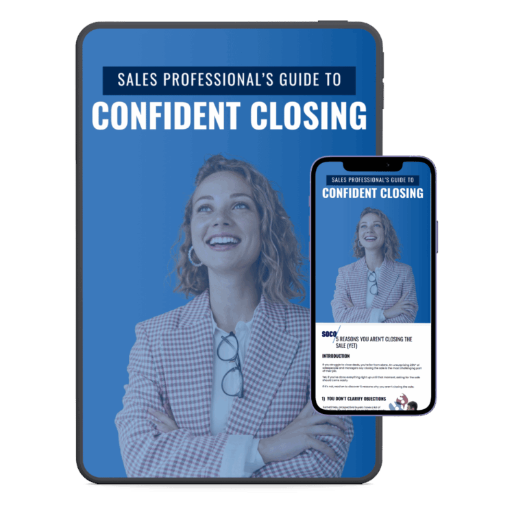 Sales Professional's Guide to Confident Closing - SOCO Sales Training