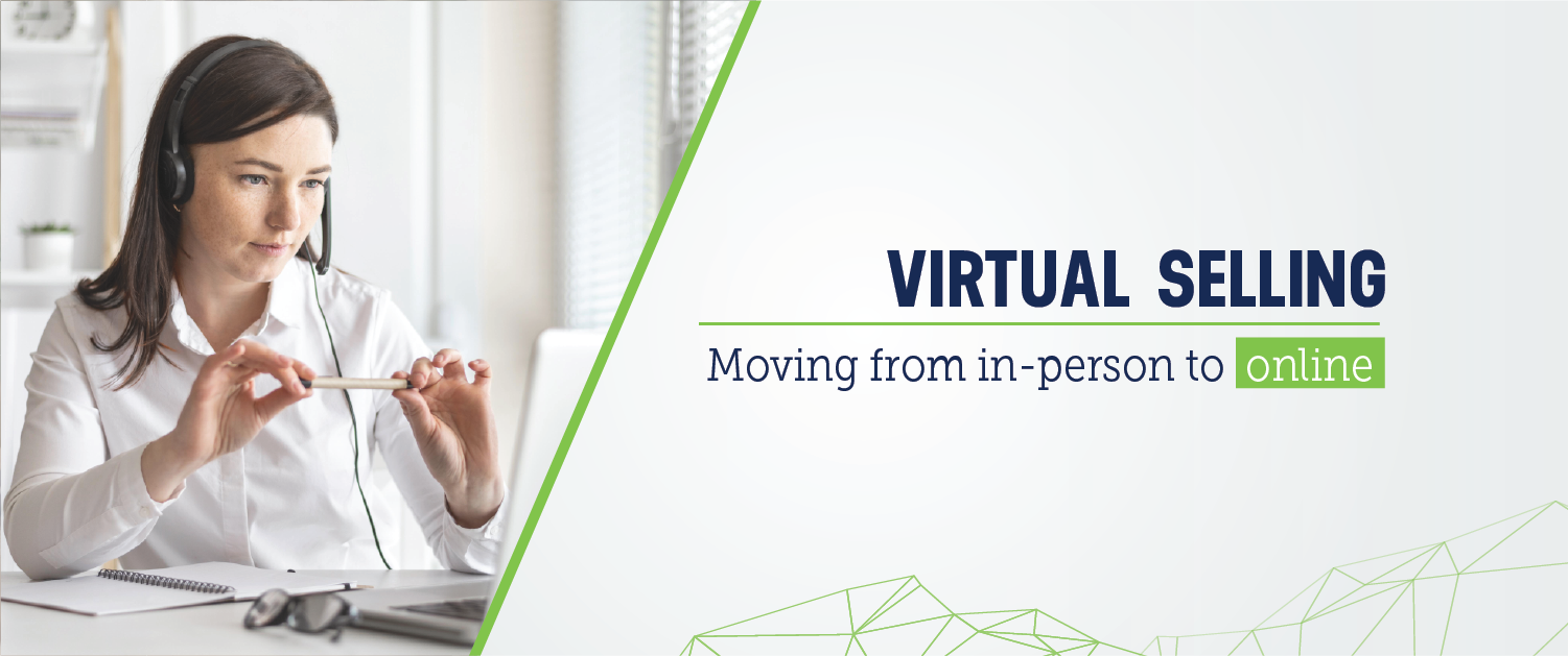 Virtual Selling Training - Move From In-Person To Virtual Selling